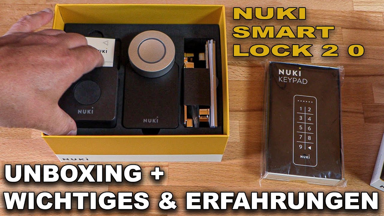 Nuki Smart Lock 2.0 / Unboxing + wichtiges & Erfahrungen - YouTube