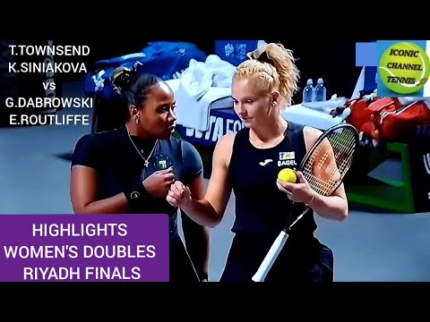 T.Taylor/K.Siniakova vs G.Dabrowski/E.Routliffe/Riyadh Finals - YouTube