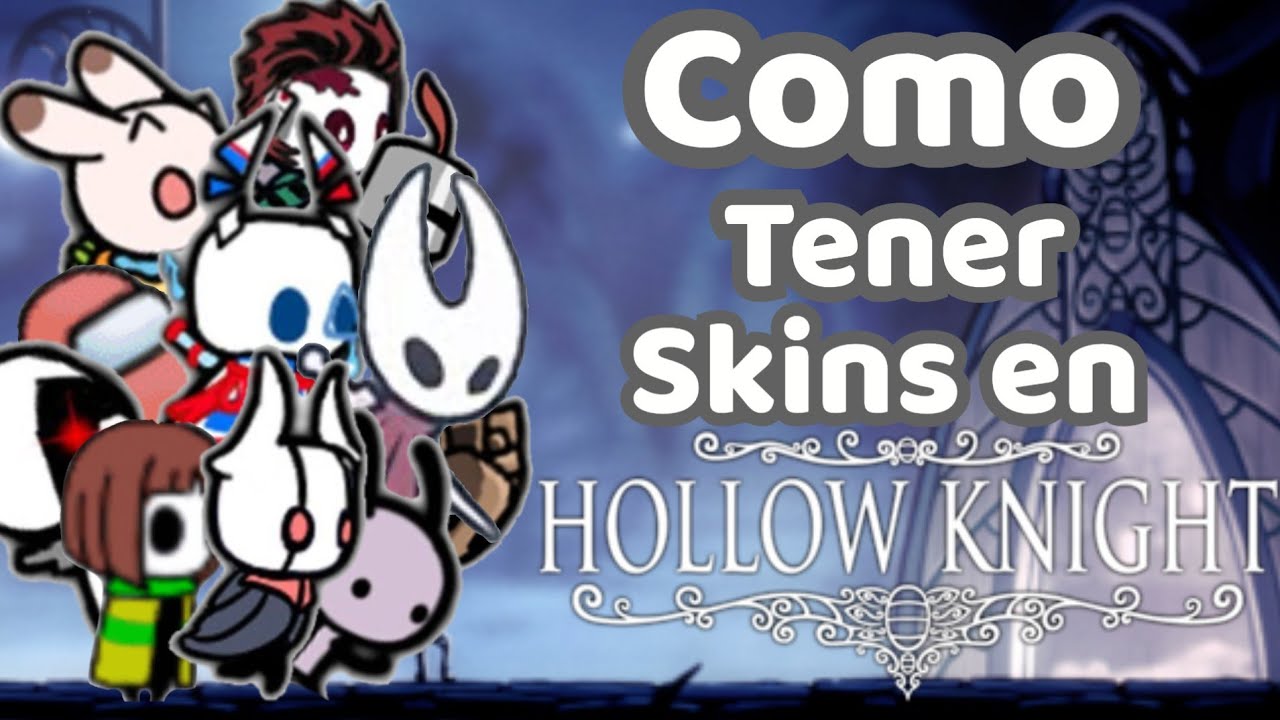 Como tener Skins en Hollow knight mobile~Hollow Knight~Tutorial - YouTube