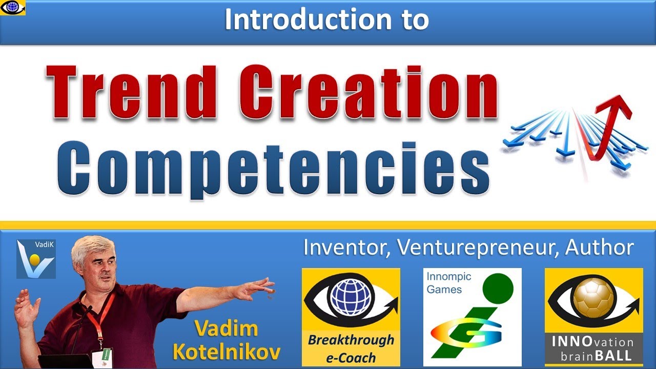 Introduction to TREND CREATION COMPETENCIES - rapid learning course by Vadim Kotelnikov (teaser ...