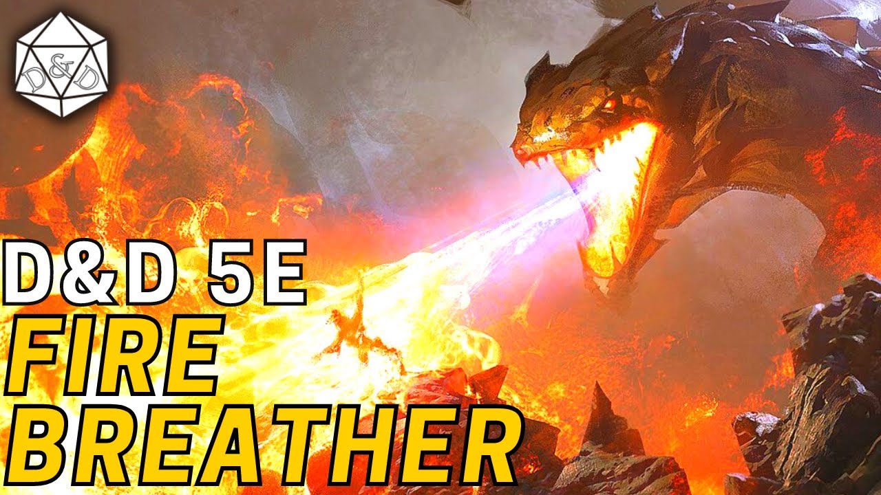 The Fire Breather Build: A Bladesong of Fire but not Ice | D&D 5e ...