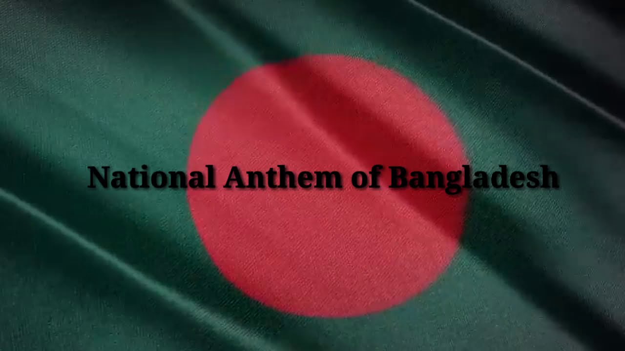 National Anthem of Bangladesh - YouTube