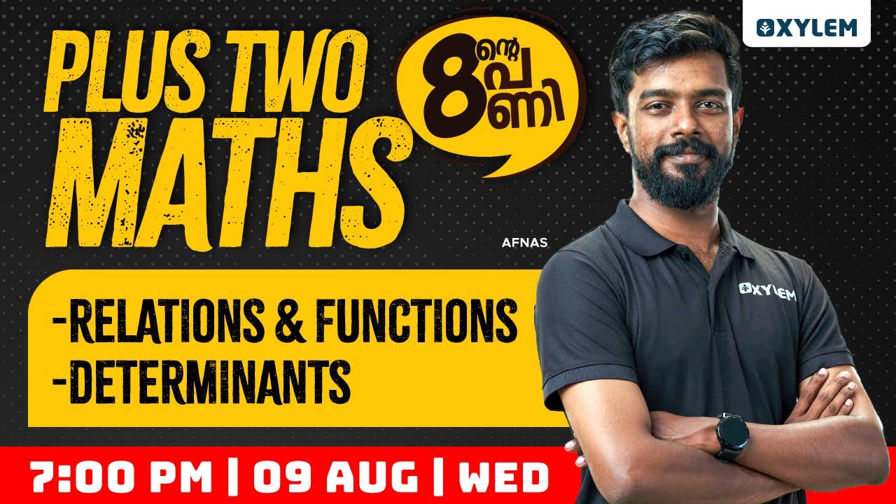 Plus Two Maths Relations And Functions Determinants Xylem Plus Two Youtube