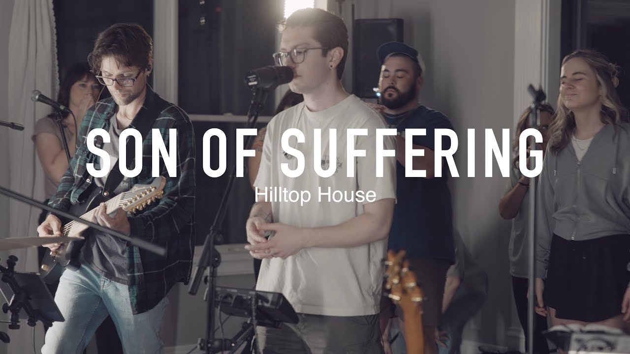 Son Of Suffering | Josh Harrigan | Hilltop House - YouTube