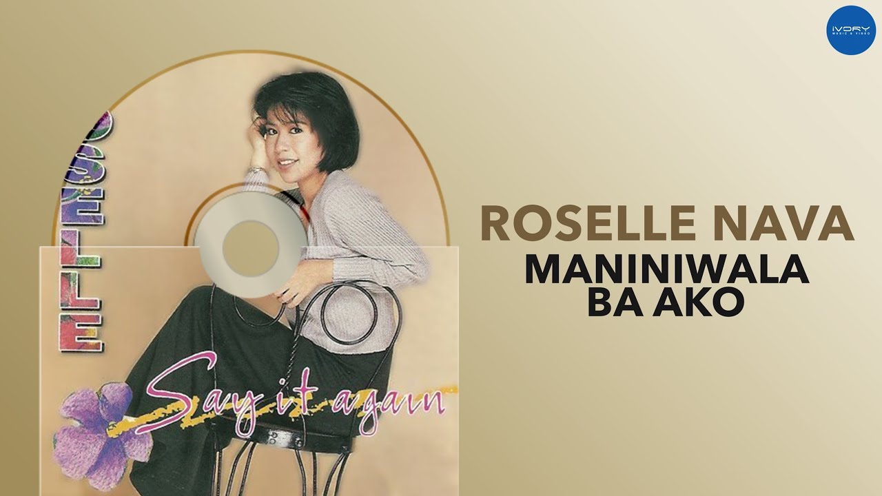 Roselle Nava - Maniniwala Ba Ako (Official Audio) - YouTube