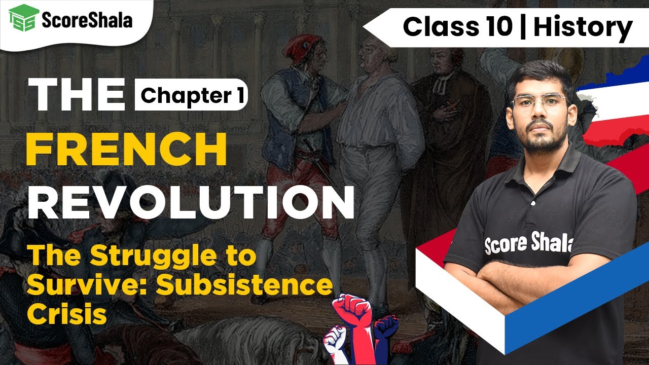 Class 9 History The Struggle To Survive Subsistence Crisis The