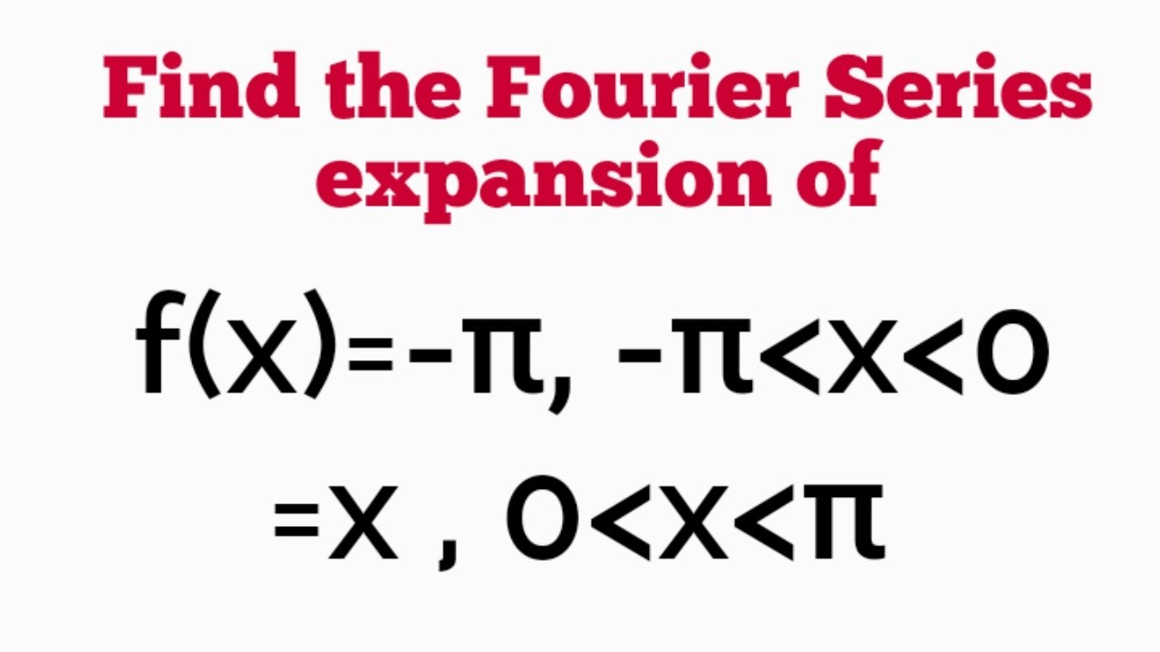 Fourier Series | Complete concept & Problem #2 - YouTube