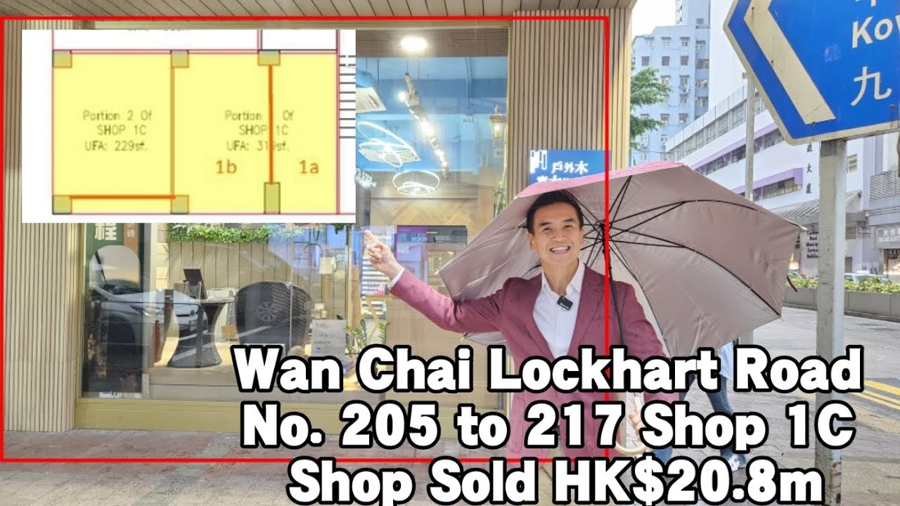 Wan Chai Lockhart Road No. 205 to 217 Shop 1C Shop Sold HK$20.8m - YouTube