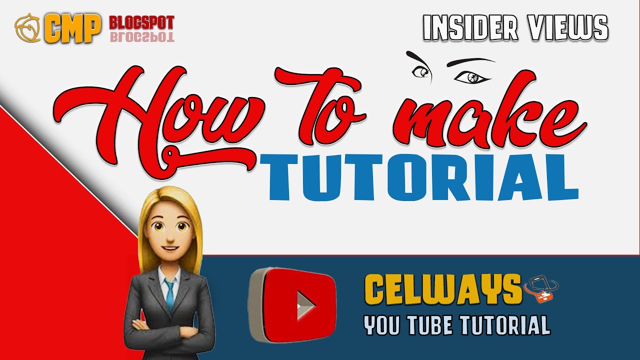 How to make youtube tutorial celways bloging insider views - YouTube