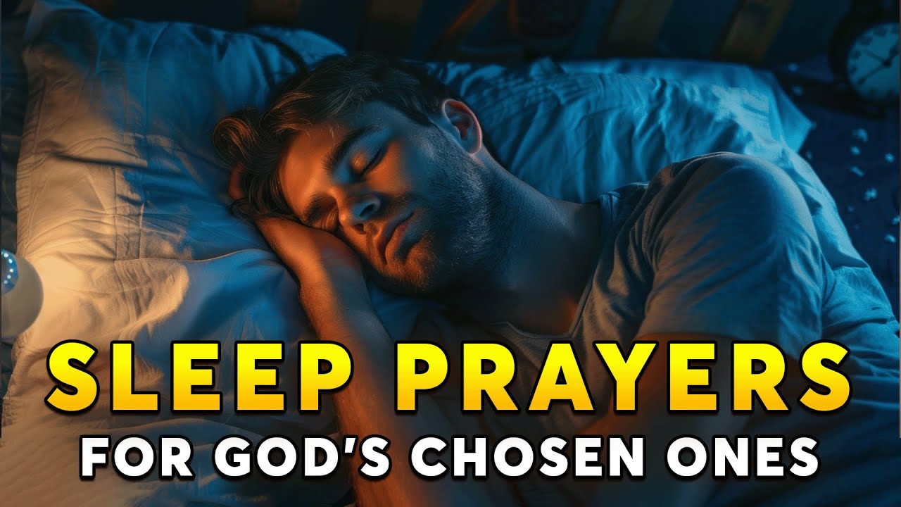 LISTEN Every Night! Beautiful Christian Sleep Prayers To Bless You ...