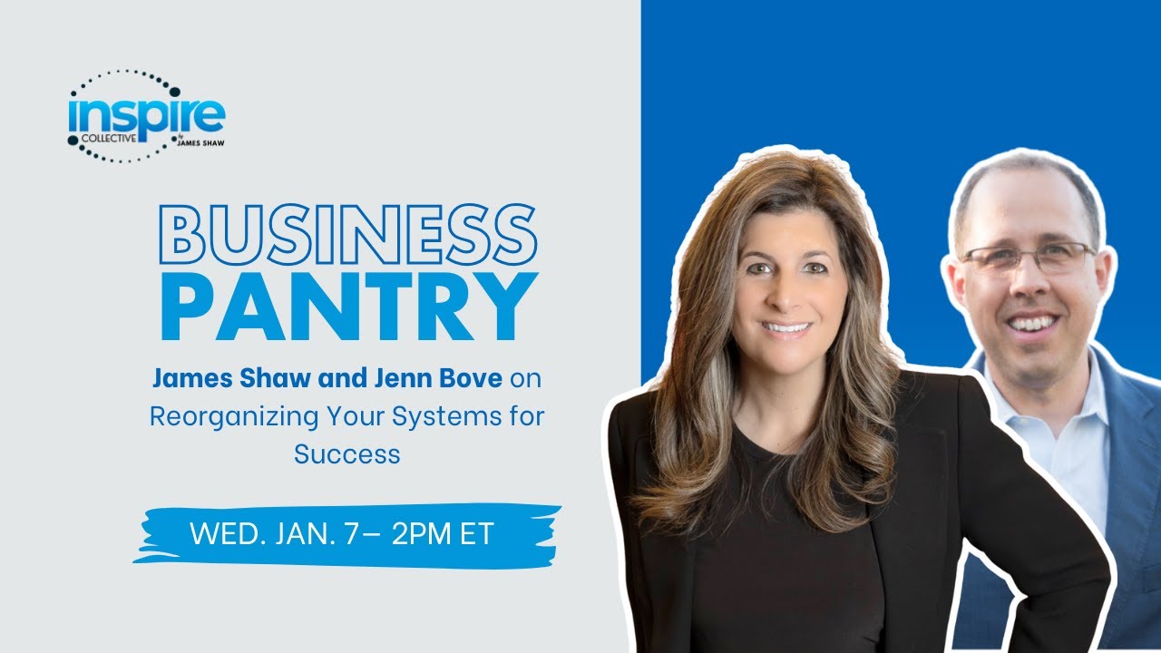 Business Pantry: James Shaw and Jenn Bove on Reorganizing Your Systems ...