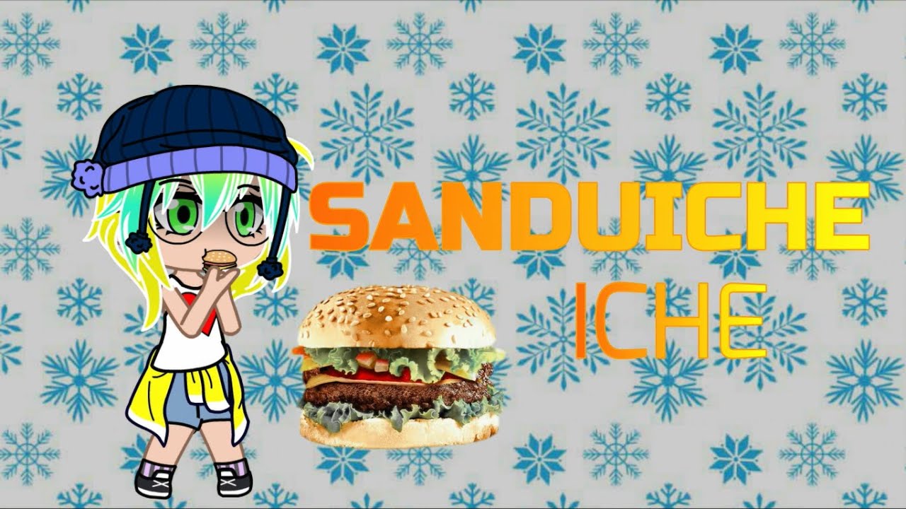 SANDUICHE ICHE (MEME) - YouTube
