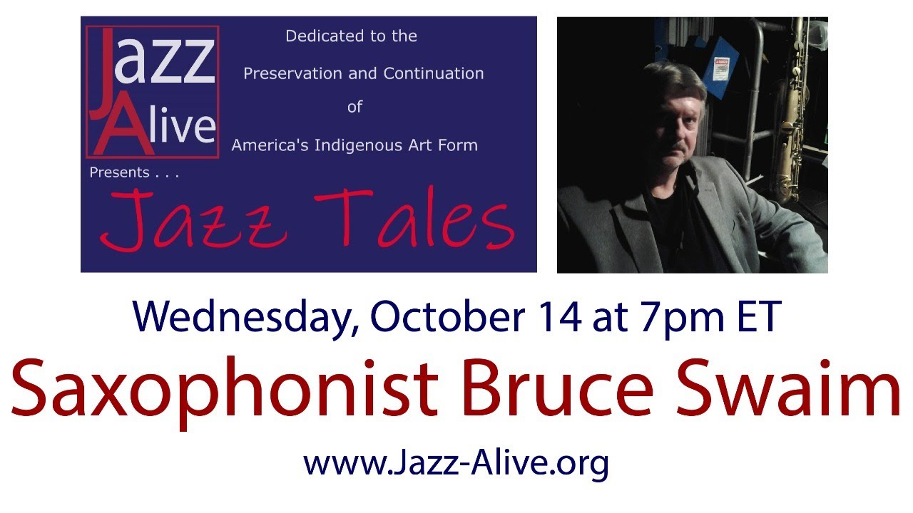 Jazz Tales with Saxophonist Bruce Swaim - YouTube