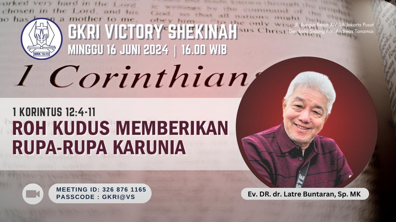 ROH Kudus memberikan rupa rupa KARUNIA* Ev. DR.dr.Latre Buntaran, Sp ...