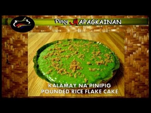 Pinoy Hapagkainan - KALAMAY NA PINIPIG - YouTube
