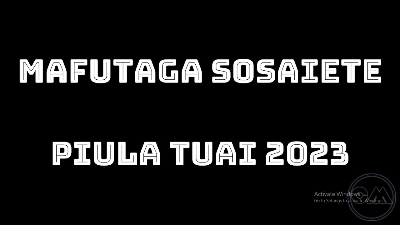 Mafutaga Piula Tuai 2023 Highlights - YouTube
