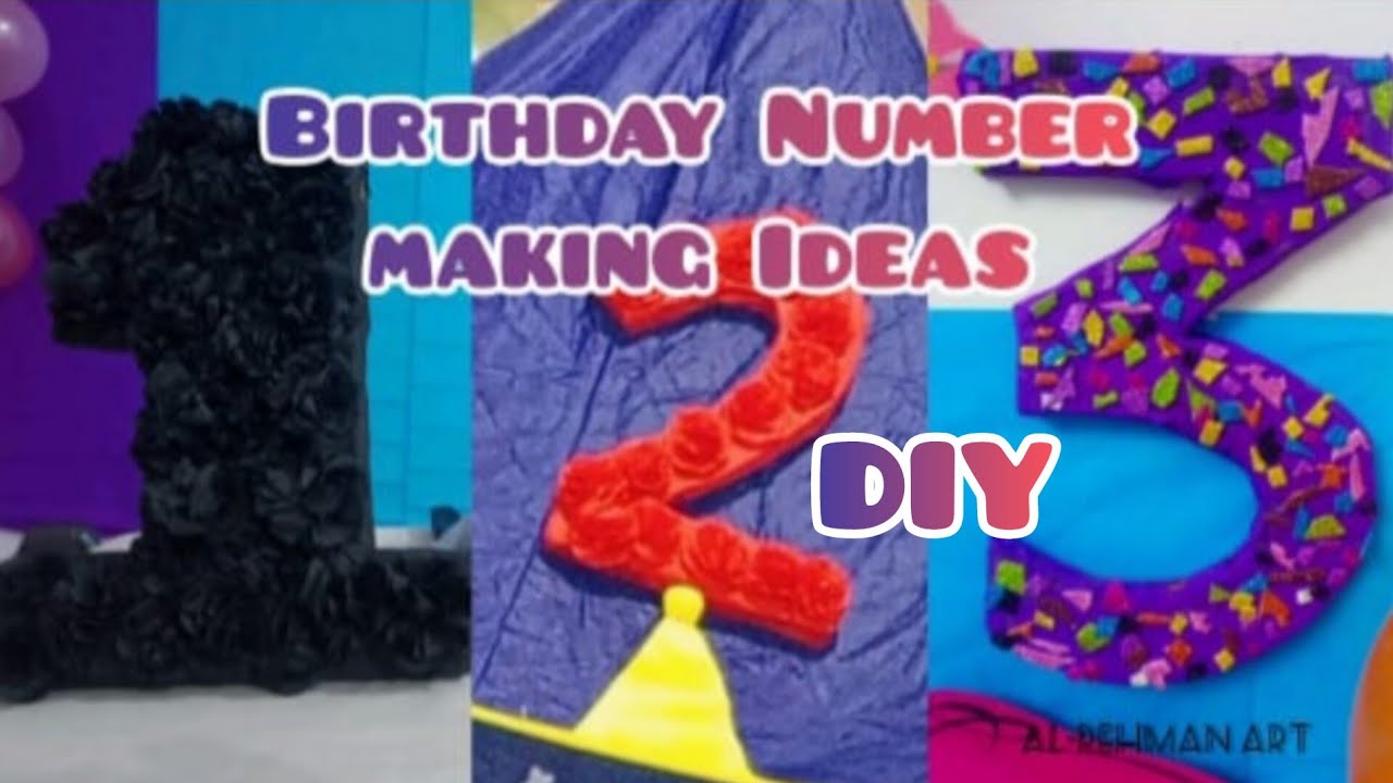 DIY Birthday Numbers | Easy Art and Craft Tutorial #birthdayart # ...
