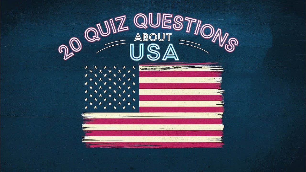 20 quiz questions about US ( America ) 🇺🇲 - YouTube