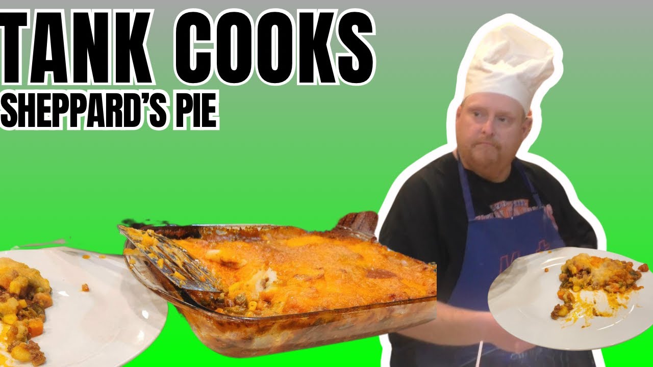 Tank Cooks Sheppard's Pie - YouTube