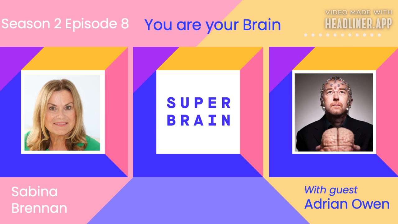 You are your brain with Dr Adrian Owen OBE - YouTube