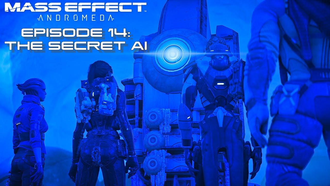 Mass Effect Andromeda Ep 14: THE SECRET AI - YouTube