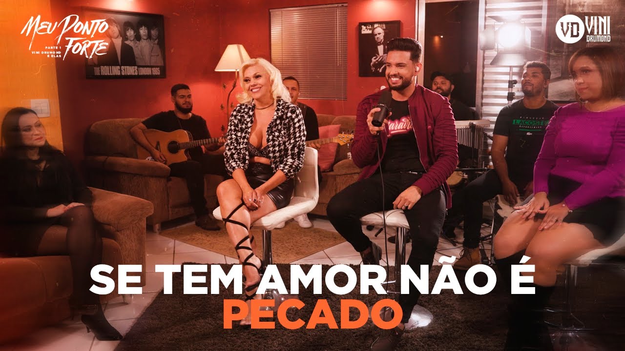 Vini Drumond - Se Tem Amor Não É Pecado - Meu Ponto Forte - YouTube