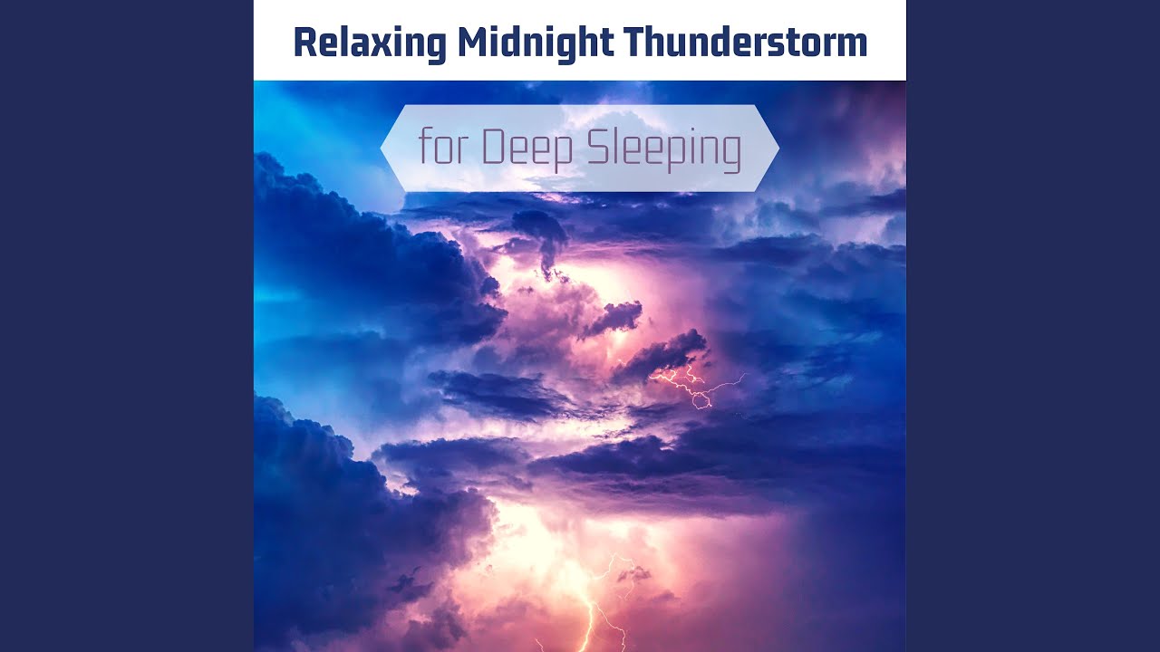 Relaxing Midnight Thunderstorm for Deep Sleeping - YouTube