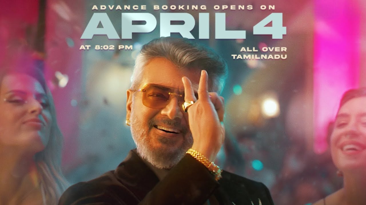 Good Bad Ugly Duration, Premiere, Ticket Booking Update | Ajith kumar | Adhik Ravi | GV Prakash ...