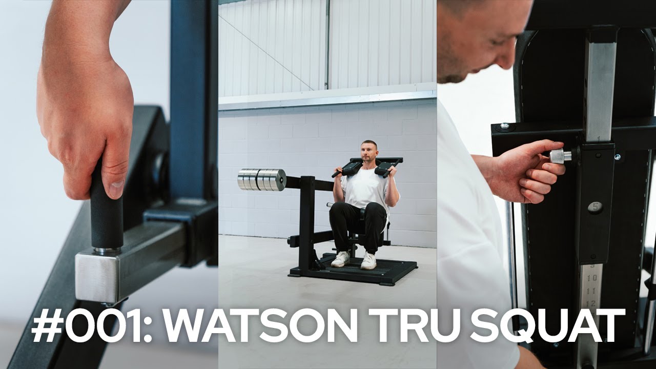 #001 Watson Tru Squat - YouTube
