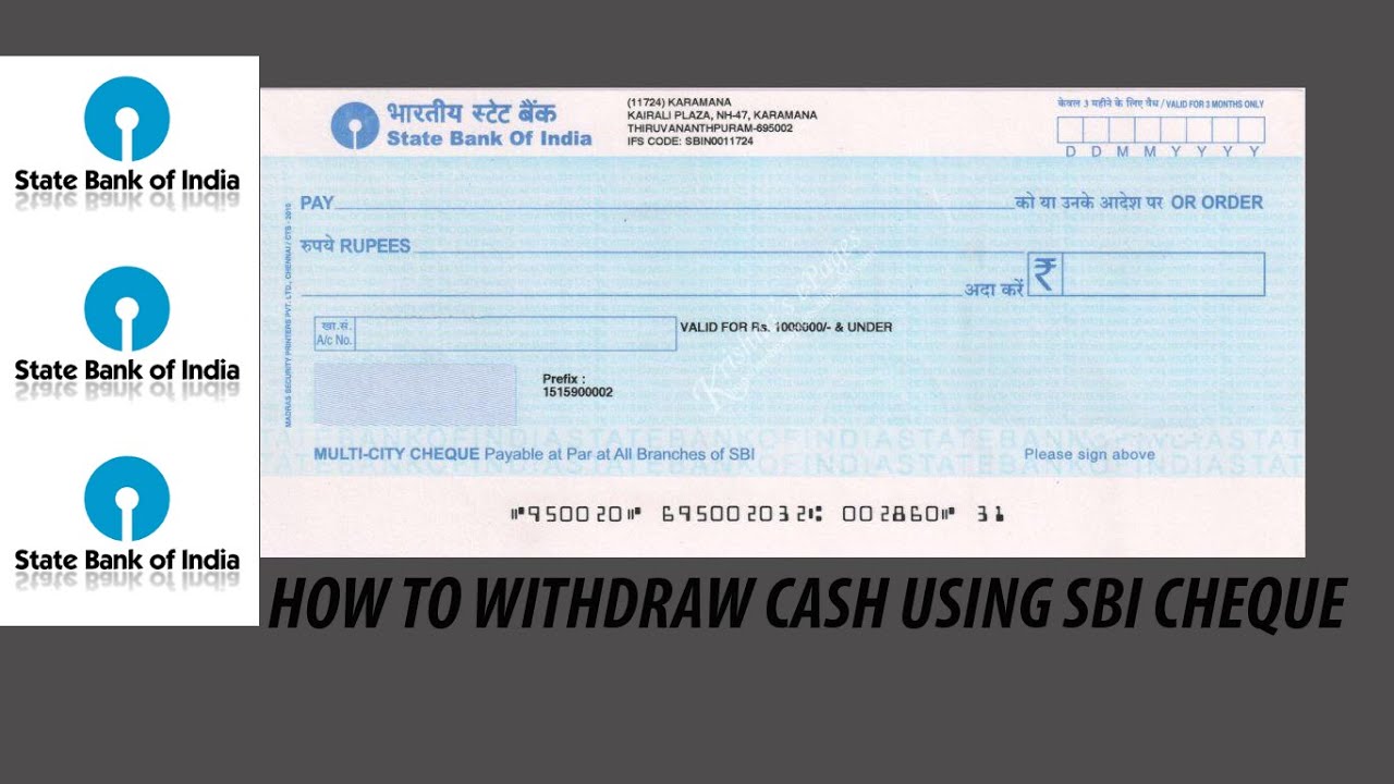 How to withdraw cash using STATE BANK OF INDIA CHEQUE / SBI cash ...