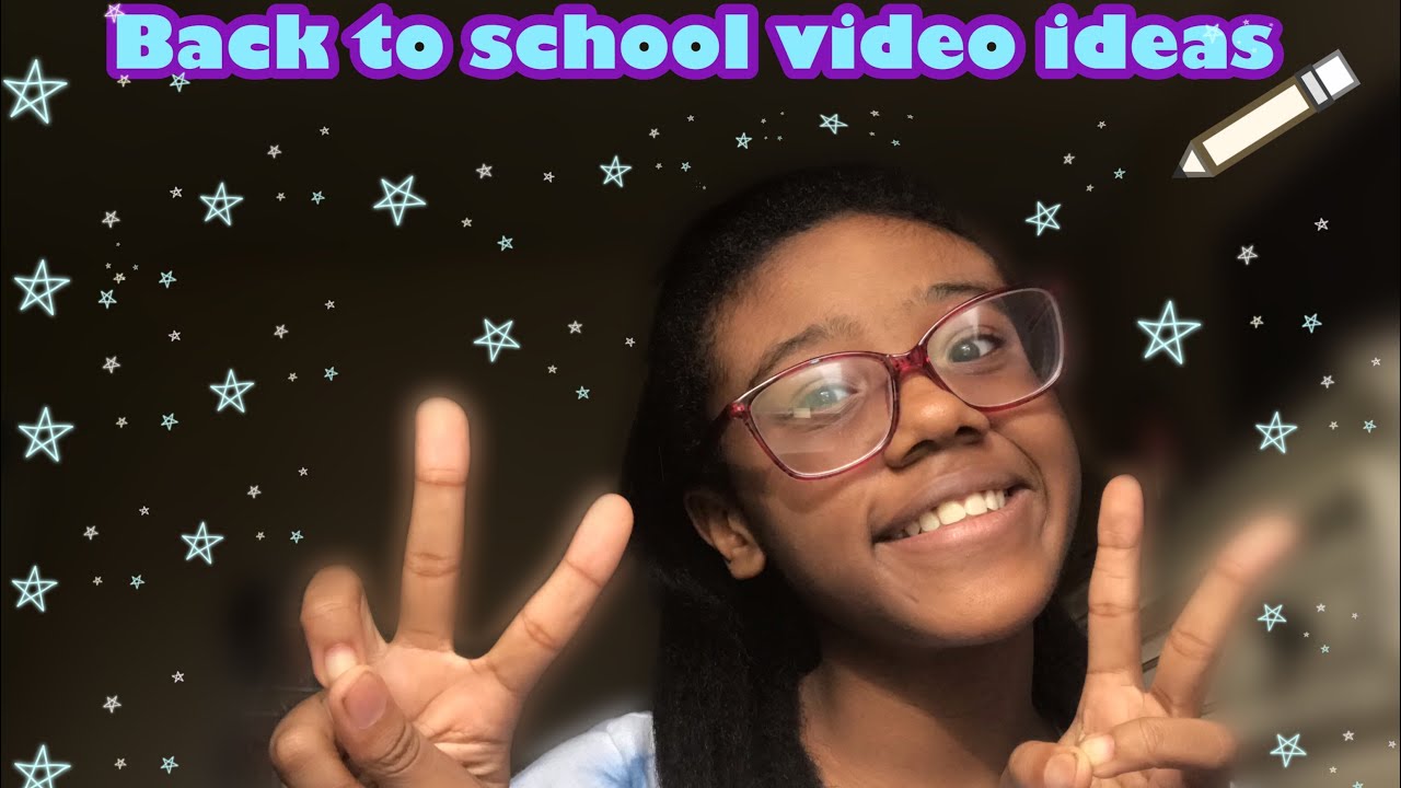 Back to school video ideas for 2020|it’s just kayla! - YouTube