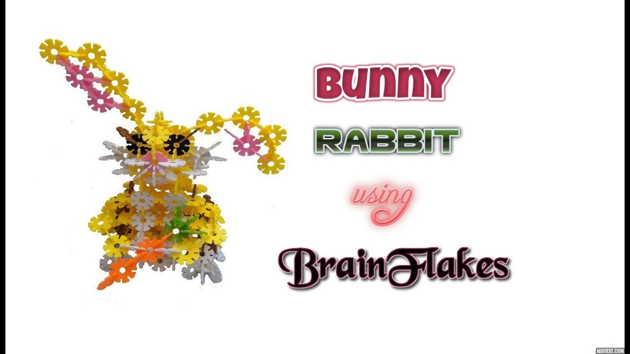 How to build a Bunny Rabbit using Brain Flakes | Brain Flakes designs ...
