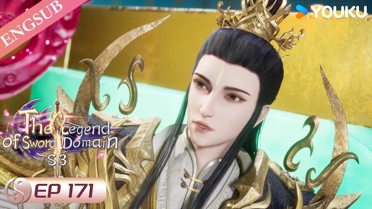 【The Legend of Sword Domain】EP171 | Chinese Fantasy Anime | YOUKU ...