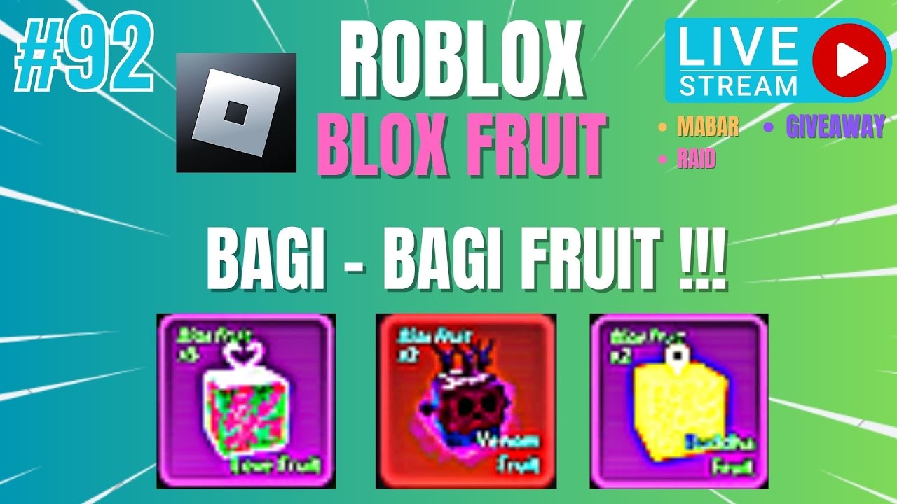 JANGAN TELAT !!! BAGI - BAGI BUDDHA,VENOM,LOVE DI BLOX FRUIT / ROBLOX ...