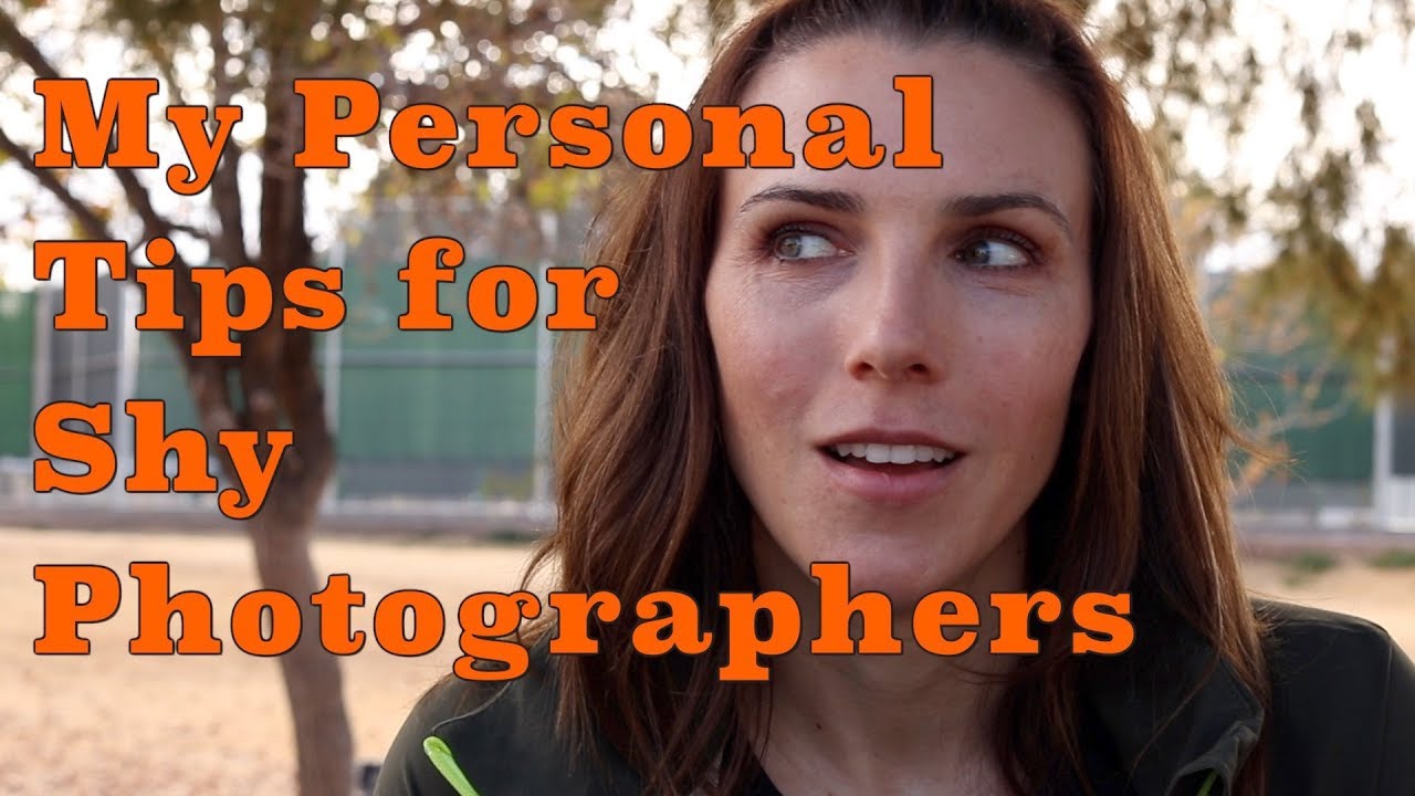 My Personal Tips for Shy Photographers - YouTube