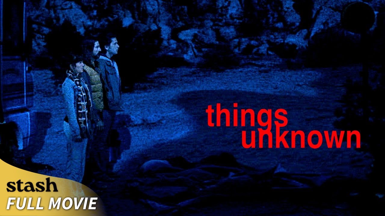 Things Unknown | Horror | Full Movie | The Encounter Changed Everything ...