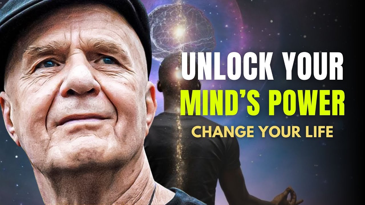 How to Unlock Your Mind’s Power & Change Your Life - Wayne Dyer - YouTube