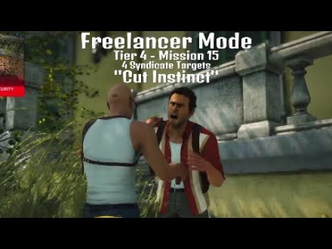 Freelancer Mode | Tier 4 - Mission 15 "Cut Instinct" {4 Syndicate Targets} - YouTube