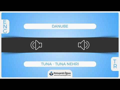 Danube Nedir? Danube İngilizce Türkçe Anlamı Ne Demek? Nasıl Okunur? Çeviri Sözlük