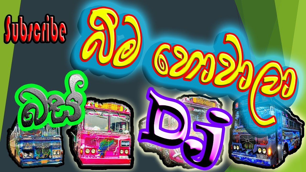 Bima Howala Bus Dj Bus Sl Dj Sl Youtube Adaviya 🚌🗽😏 - YouTube