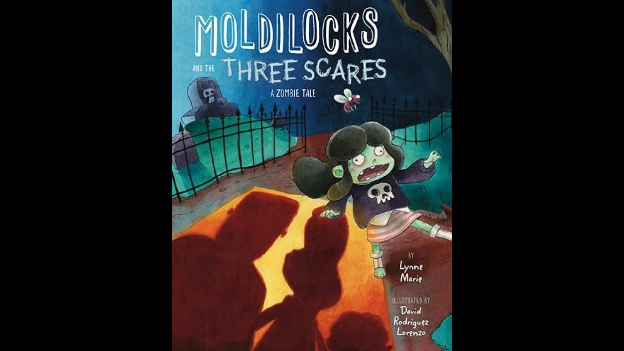 Moldilocks And The Three Scares A Zombie Tale by Lynne Marie - YouTube
