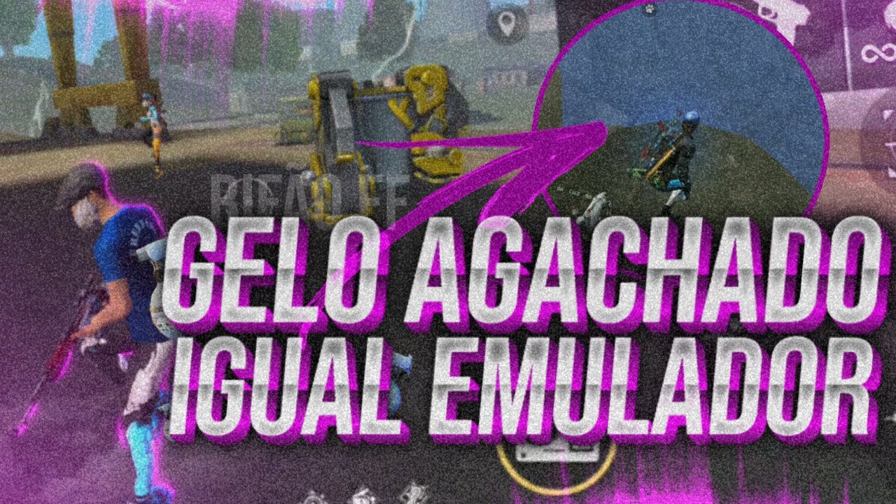COMO COLOCAR GELO AGACHADO NÍVEL EMULADOR FREE FIRE - YouTube