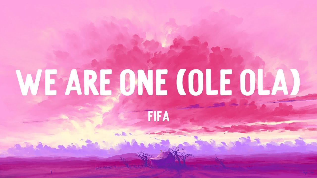 We Are One (Ole Ola) [The Official 2014 FIFA World Cup Song] (Lyrics ...