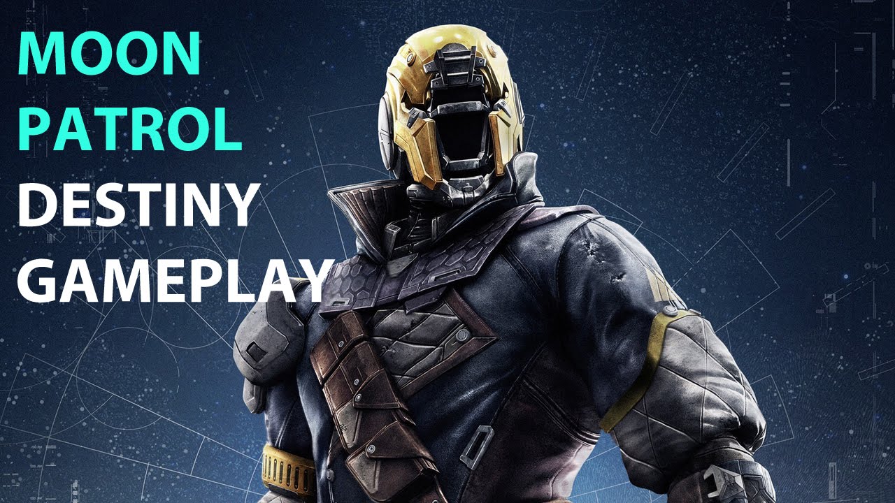 Destiny Gameplay - Moon patrol - YouTube