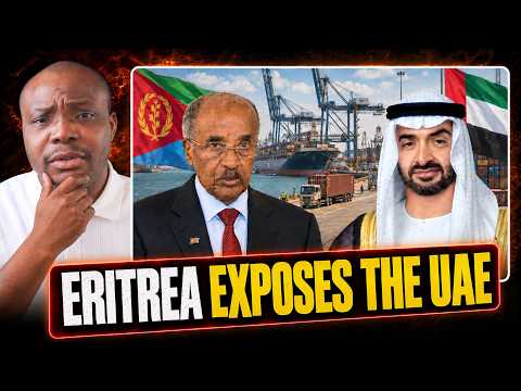 ERITREA Sounds the Alarm | What Is the UAE Doing in Africa?