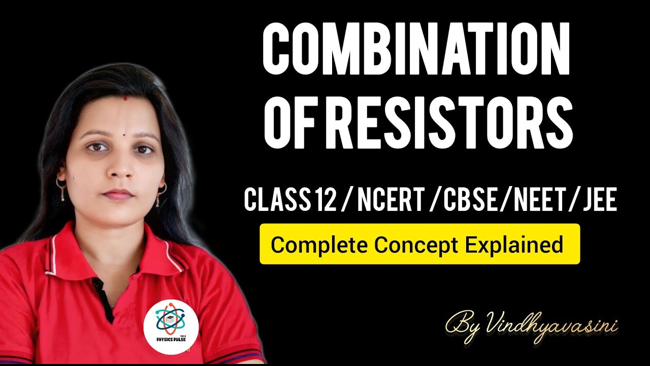 Combination of Resistors | Class-12th Physics - YouTube
