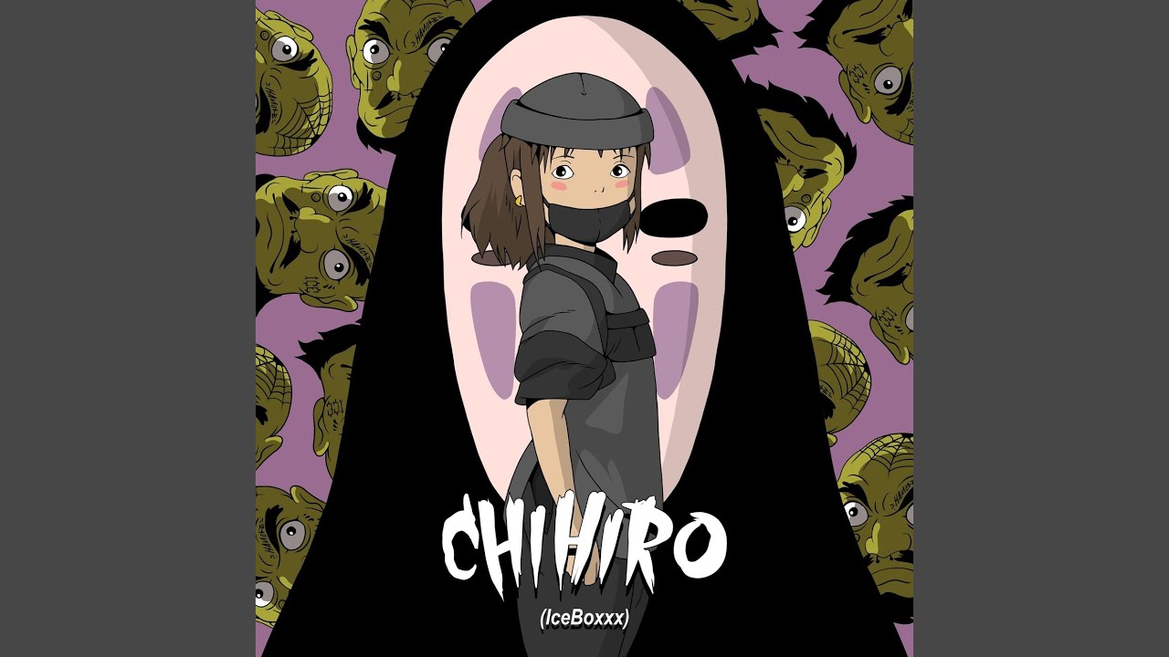 Chihiro - YouTube