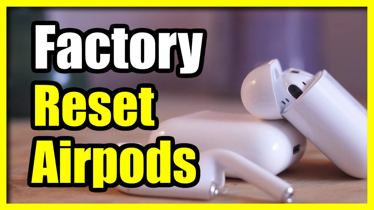 How to Factory Reset Apple Airpods or Airpods Pro (Fast Tutorial) - YouTube