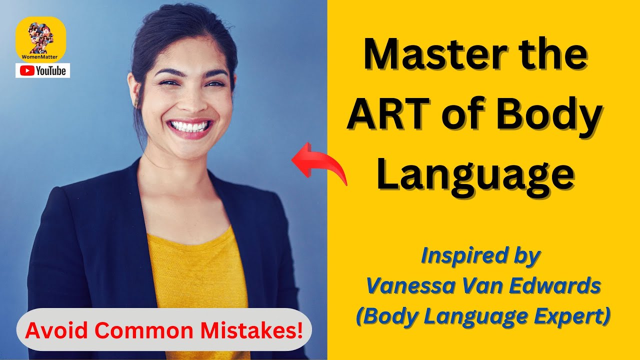 Master the Art of Body Language: Stop These Mistakes & Build Better ...