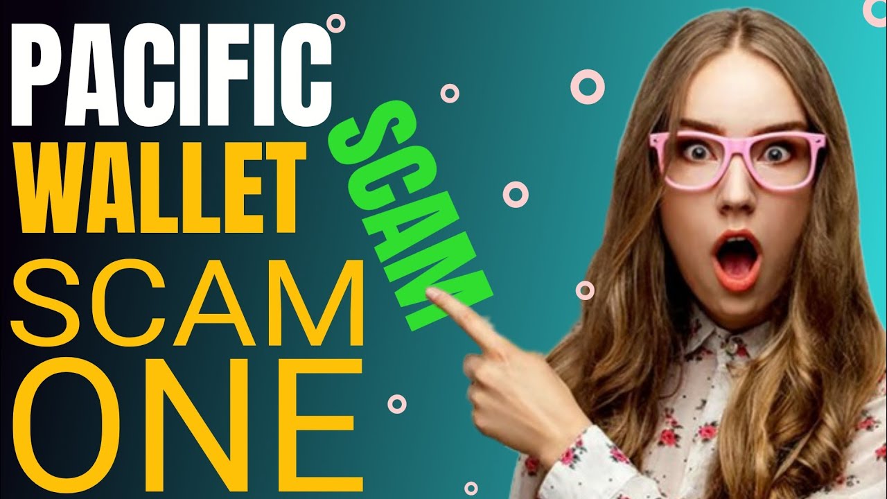 SCAM ALERT 🚫 : pacific wallet is a scam site watch this now ⁉️😱🔥 - YouTube